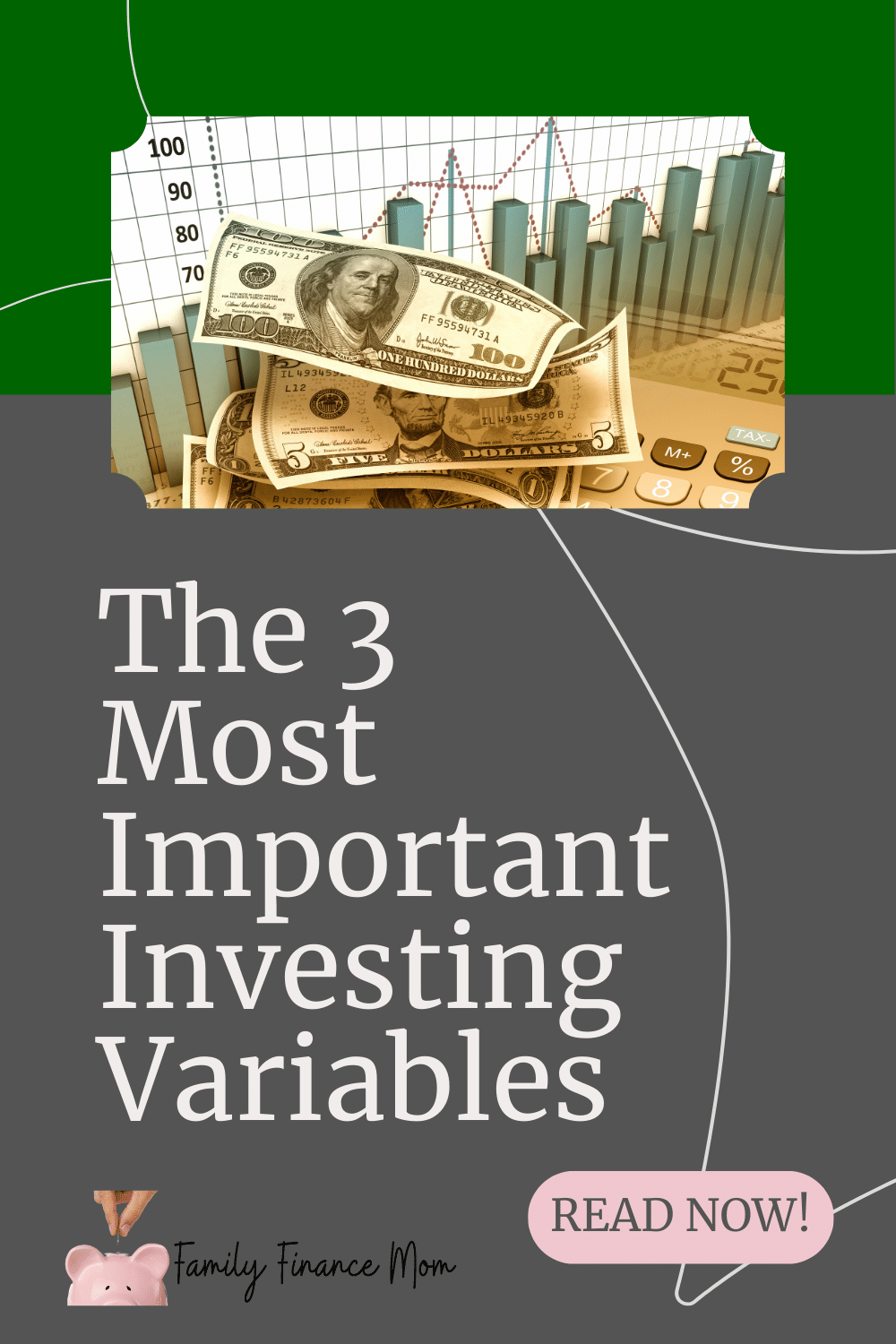 How to Learn How to Invest: The 3 Most Important Variables of Investing