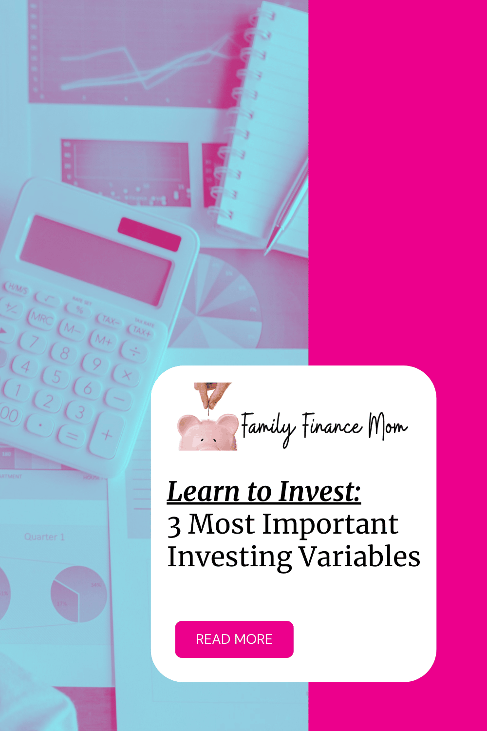 How to Learn How to Invest: The 3 Most Important Variables of Investing